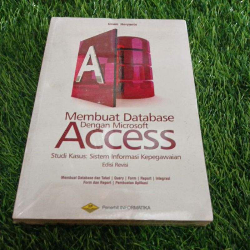 Jual BUKU MEMBUAT DATABASE DENGAN MICROSOFT ACCESS | Shopee Indonesia