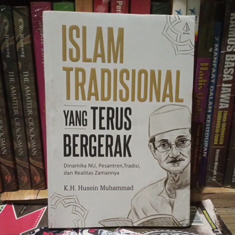 Jual Islam tradisional yang terus bergerak. dinamika NU, pesantren ...