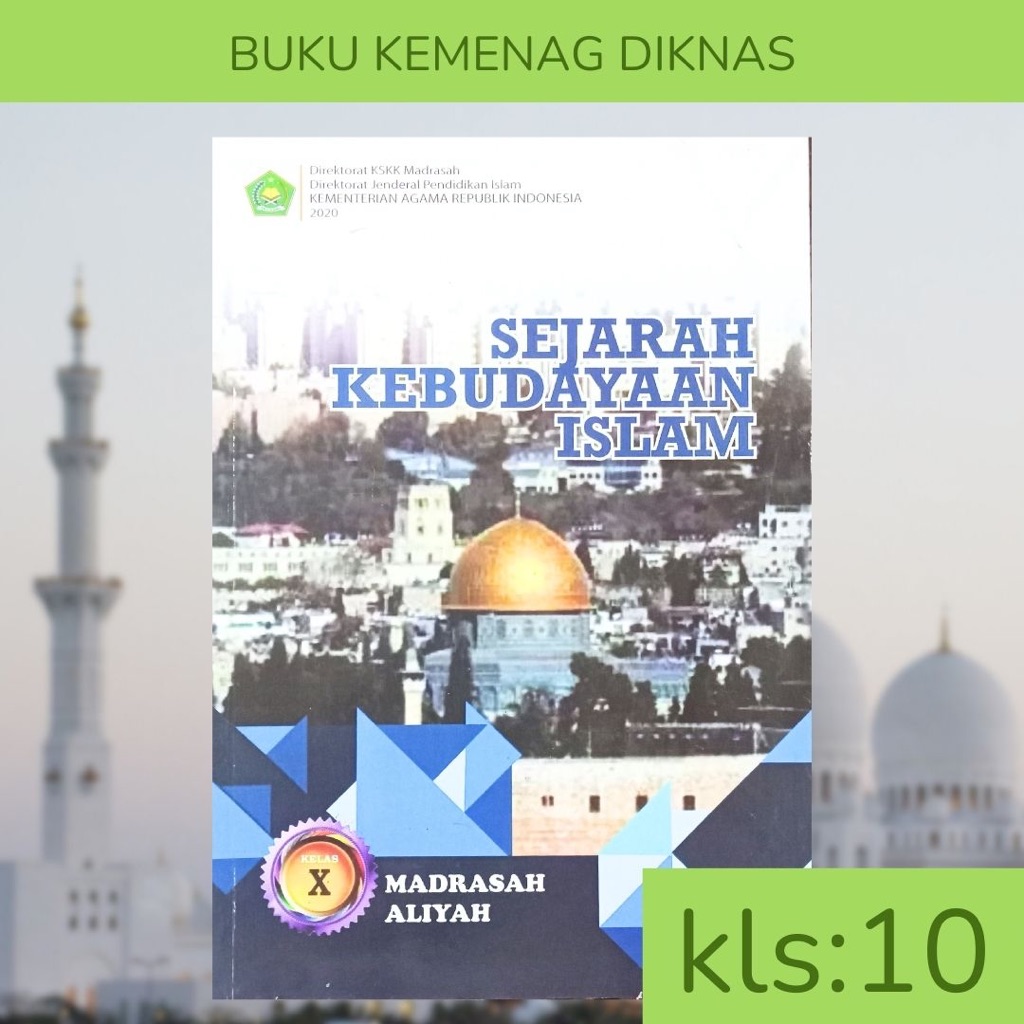 Jual Sejarah Kebudayaan Islam Madrasah Aliyah kelas 10 Kemenag | Shopee Indonesia