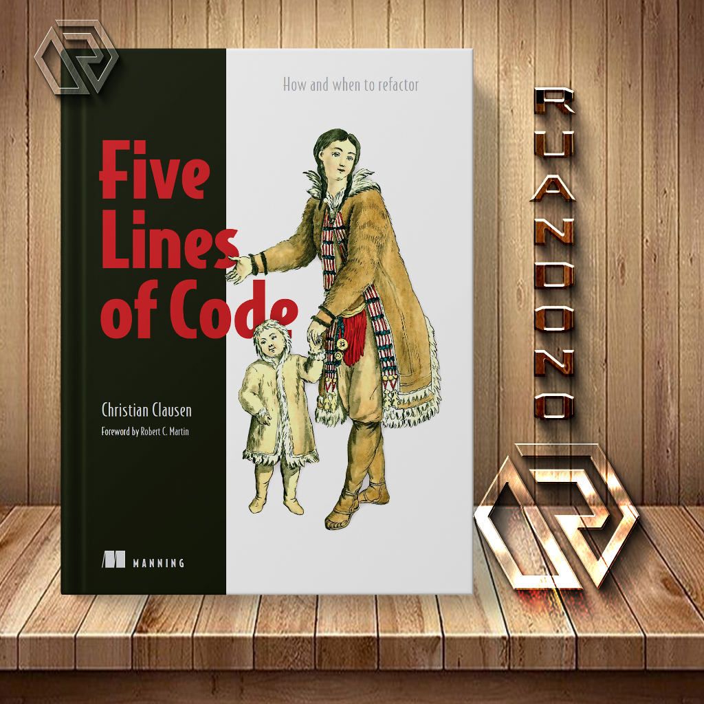 Jual Five Lines of Code: How and when to Refactor | Shopee Indonesia