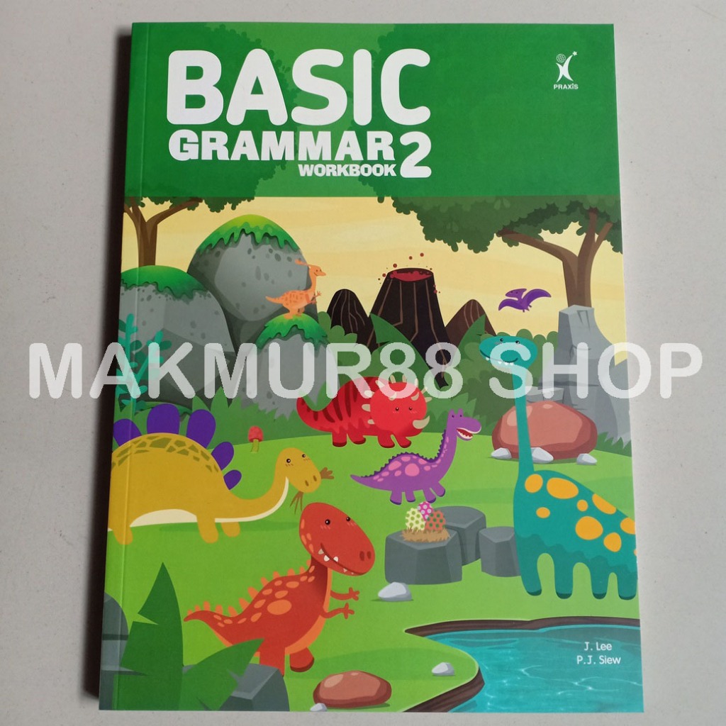 Jual BASIC GRAMMAR WORKBOOK PRIMARY 2 (PRAXIS) | Shopee Indonesia