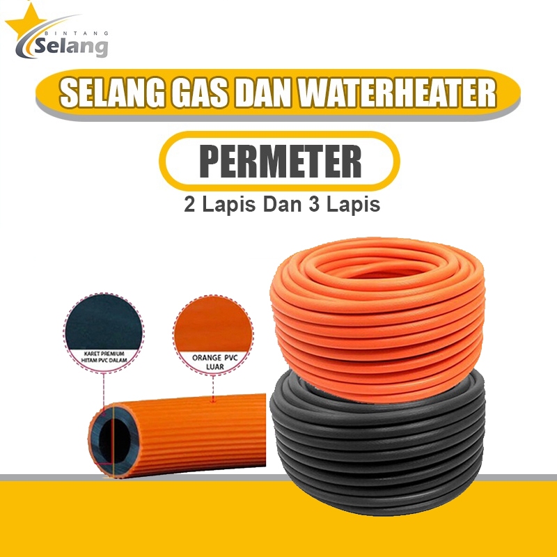 Jual BINTANG Selang Gas 2 Lapis Dan 3 Lapis Permeter Tebal Selang Gas ...