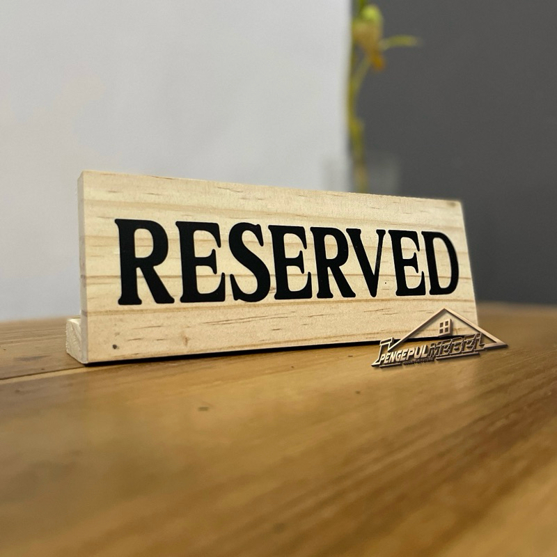 Jual RESERVED Papan Penanda kayu Signboard Sign Tulisan RESERVED Duduk ...