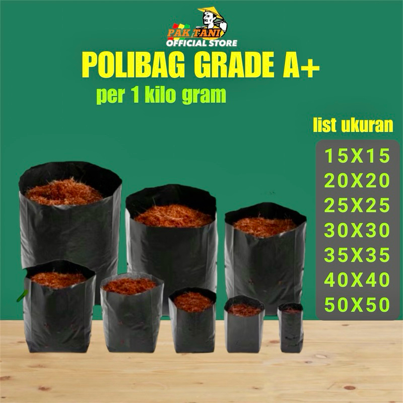 Jual POLIBAG 1KG POLYBAG GRADE A, AWET KUAT TAHAN LAMA ELASTIS POLIBAG ...