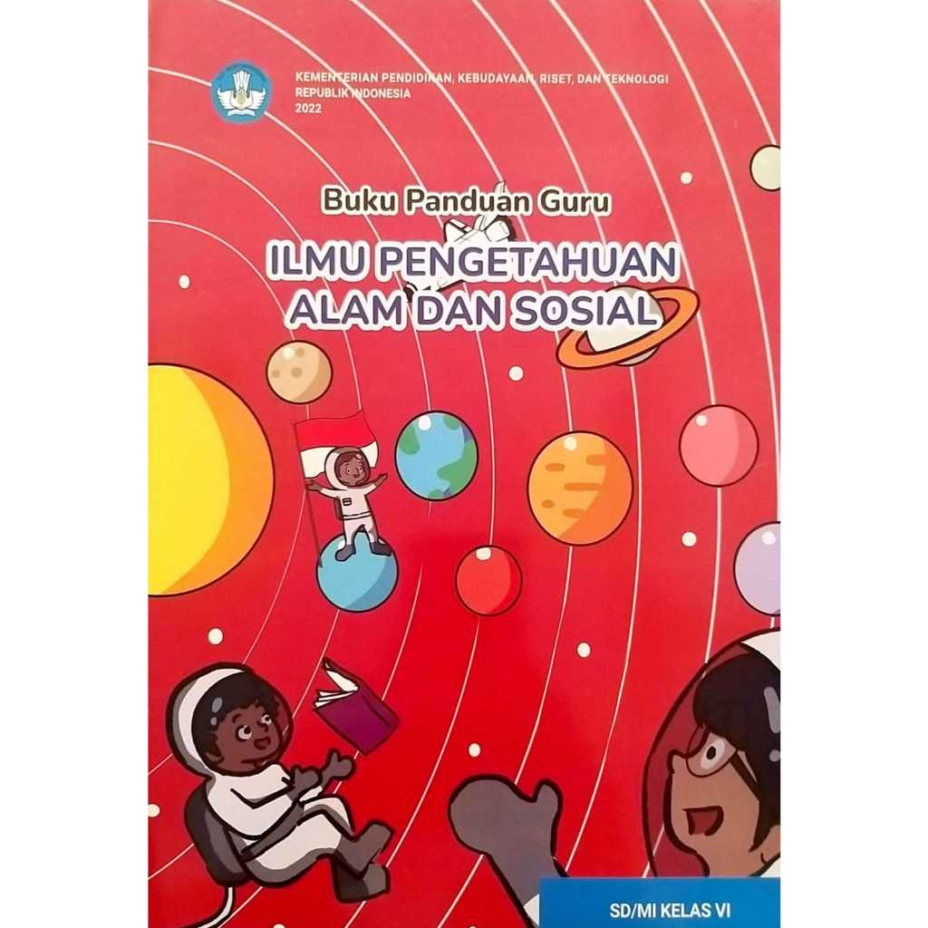 Jual Buku Panduan Guru Ilmu Pengetahuan Alam dan Sosial IPAS SD MI Kelas 6 VI BG Kurikulum ...