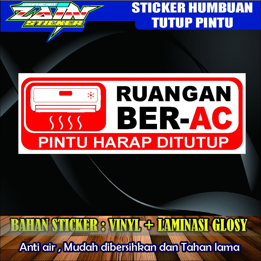 Jual Stiker vinyl anti air RUANGAN BER-AC PINTU HARAP DITUTUP laminasi ...