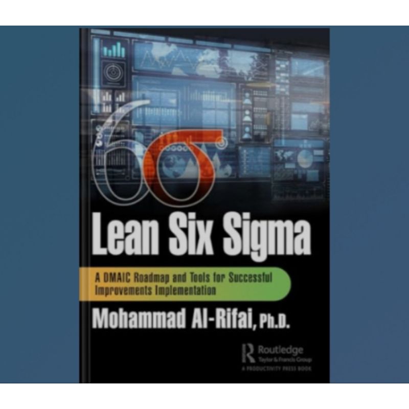 Jual Buku Lean Six Sigma: A DMAIC Roadmap and Tools for Successful ...