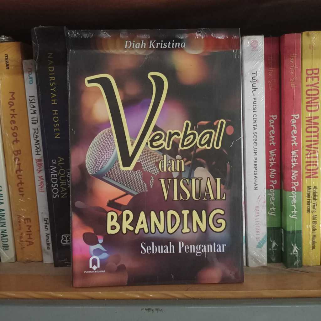 Jual Buku Verbal Visual Branding - Sebuah Pengantar - Diah Kristina PP ...