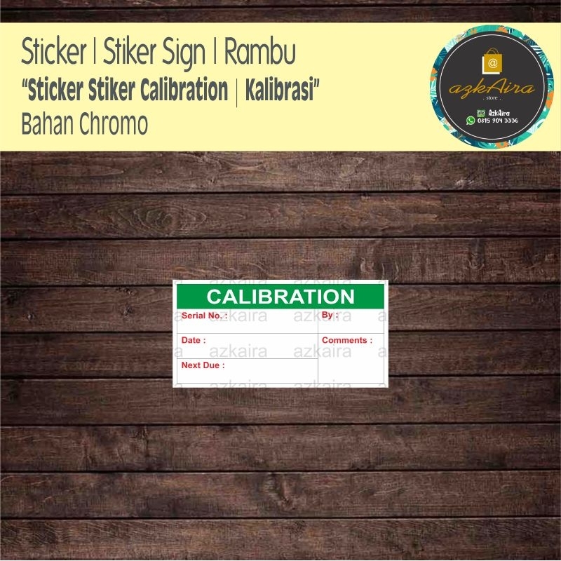 Jual Sticker Stiker Label Calibration | Kalibrasi - Uk. 6x3 cm (per ...