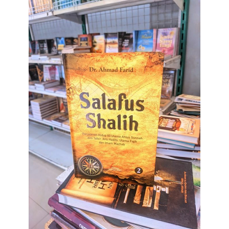 Jual BUKU SALAFUS SHALIH Jilid 2 / Perjalanan Hidup 60 Ulama Ahlus ...
