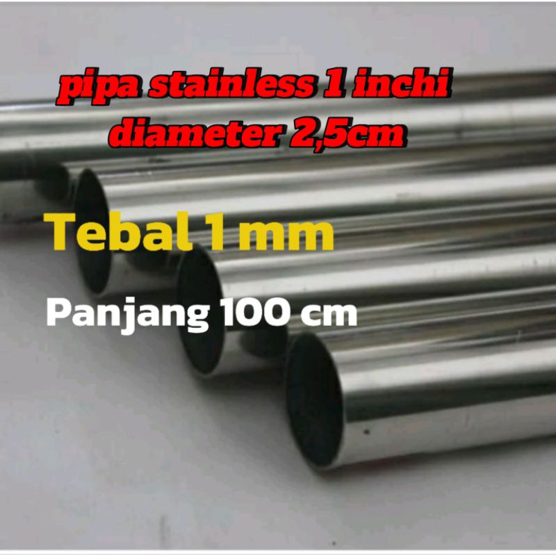 Jual pipa stainless 1 inchi diameter 2,5cm tebal 1mm panjang 100cm ...