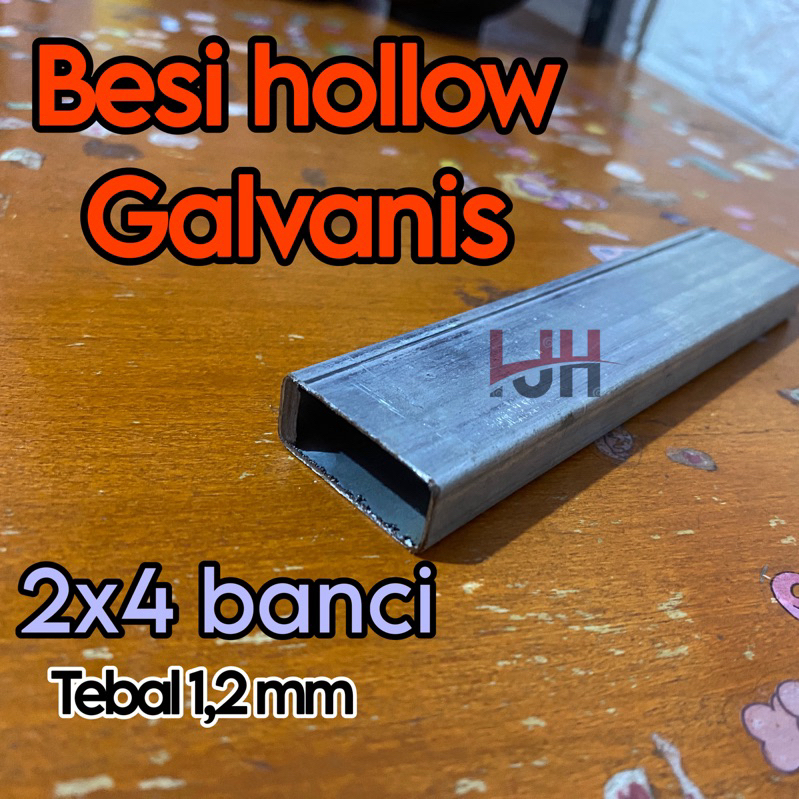 Jual Besi hollow galvanis 2x4 banci , besi holo tebal 1,2 mm . besi ...