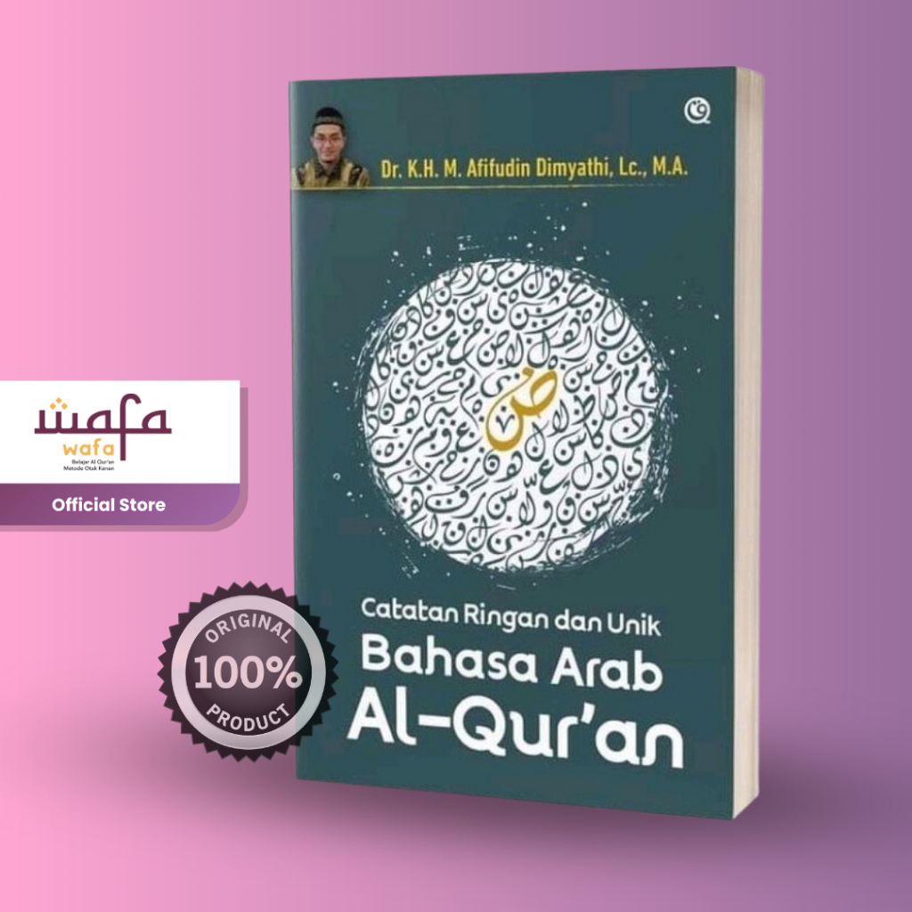 Jual Buku Catatan Ringan dan Unik Bahasa Arab Al Quran - Gaya Bahasa Arab Quran - WAFA METODE ...