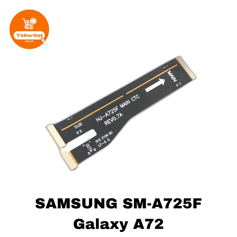 Jual FLEXIBLE MAIN BOARD SAMSUNG GALAXY A72 / FLEKSIBEL MESIN TENGAH SAMSUNG A725 SM-A725F ...