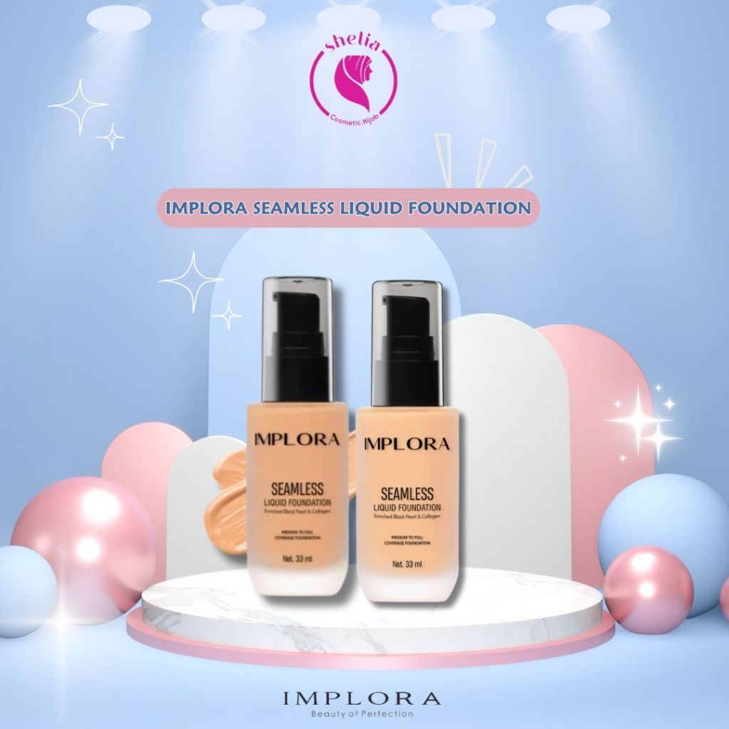 Jual Implora Seamless Liquid Foundation dengan formula ringan mampu ...