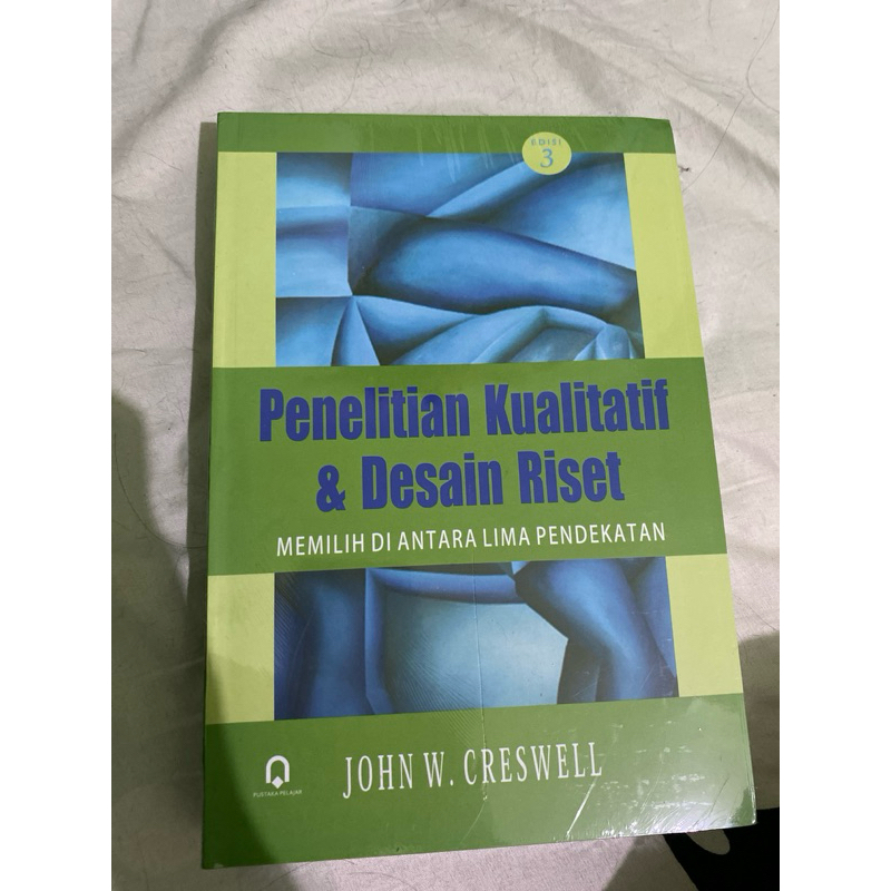 Jual Buku Penelitian Kualitatif dan Desain Riset John W. Creswell ...