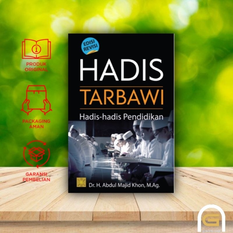 Jual Hadis Tarbawi Hadis-hadis Pendidikan by Dr. H. Abdul Majid Khon M.Ag. Kencana Prenada ...