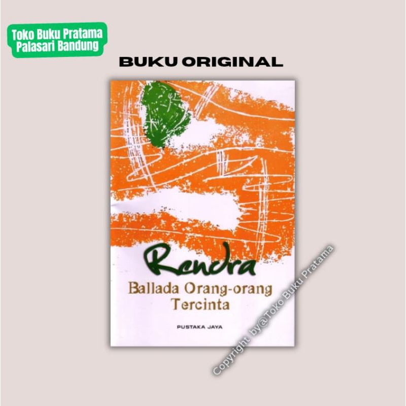 Jual Buku Puisi Ballada Orang-Orang Tercinta - WS Rendra - ORI | Shopee ...