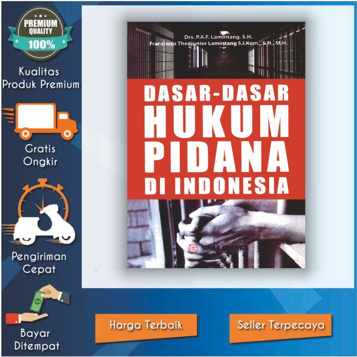 Jual Dasar- Dasar hukum Pidana Indonesia Lamintang | Shopee Indonesia