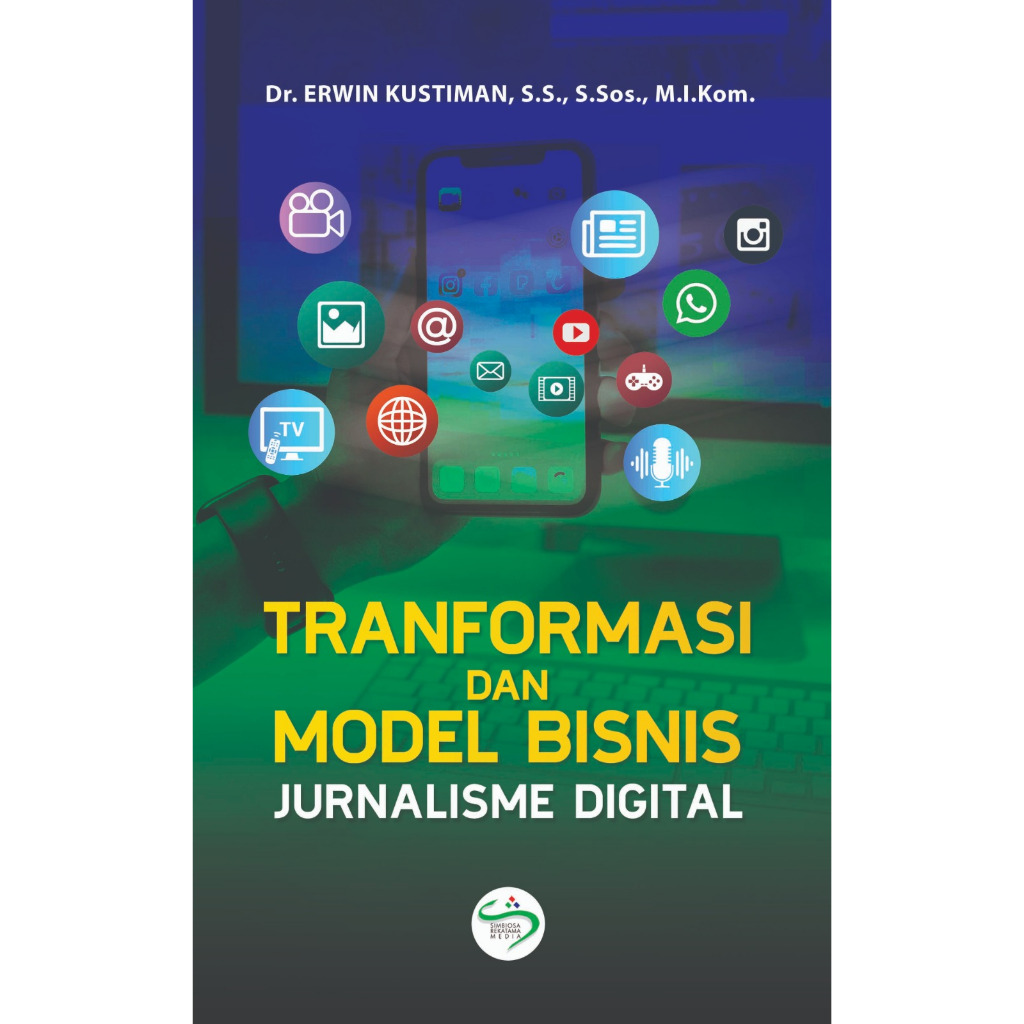 Jual TRANSFORMASI DAN MODEL BISNIS JURNALISME DIGITAL | Shopee Indonesia