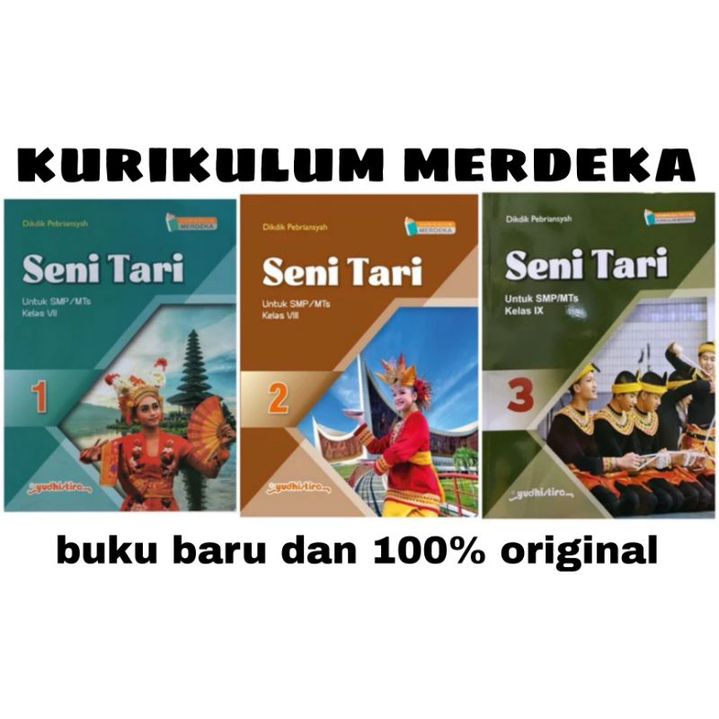 Jual BUKU ORIGINAL PENDIDIKAN SENI TARI KELAS 7 8 9 SMP/MTs KURIKULUM MERDEKA YUDHISTIRA ...