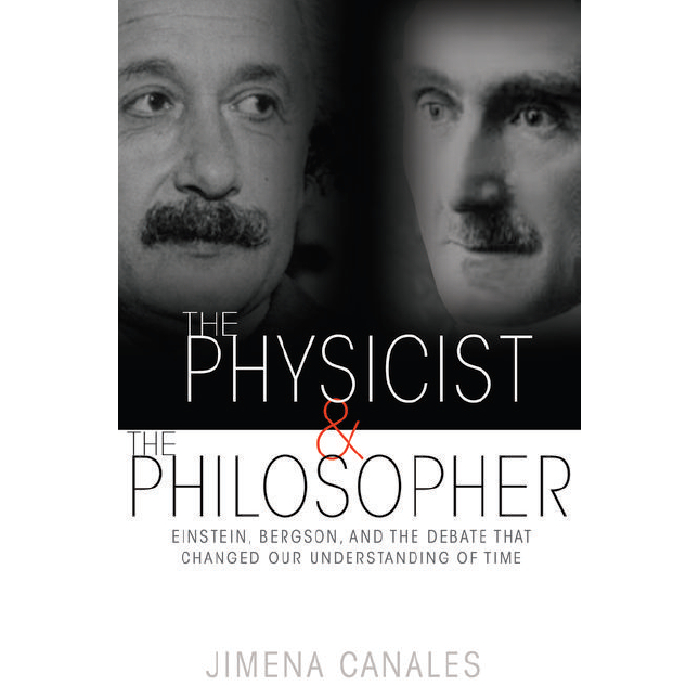 Jual (ID2908) The physicist the philosopher Einstein, Bergson, and the ...