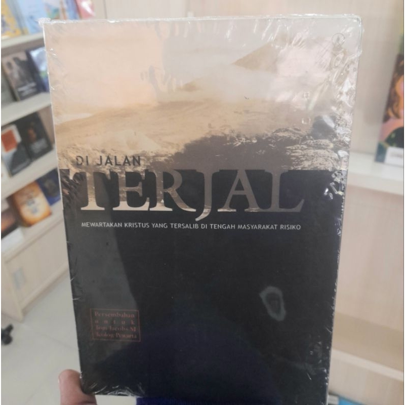 Jual Di Jalan Terjal: Mewartakan Yesus Yang Tersalib Di Tengah Masyarakat Risiko - Tom Jacobs ...