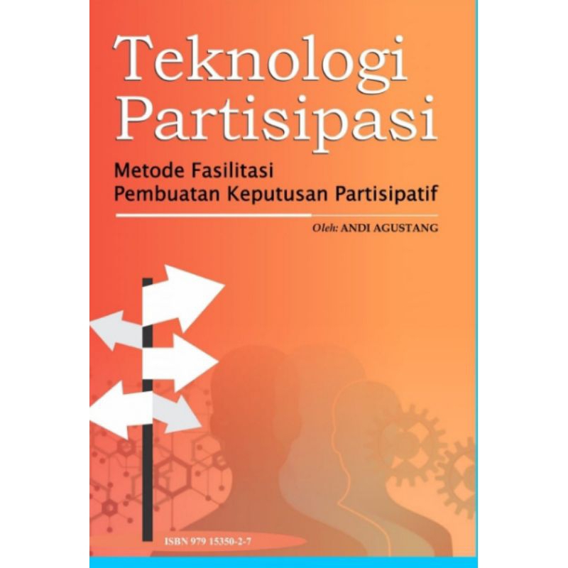 Jual bk Teknologi Partisipasi Metode pasilitas pembuatan keputusan ...