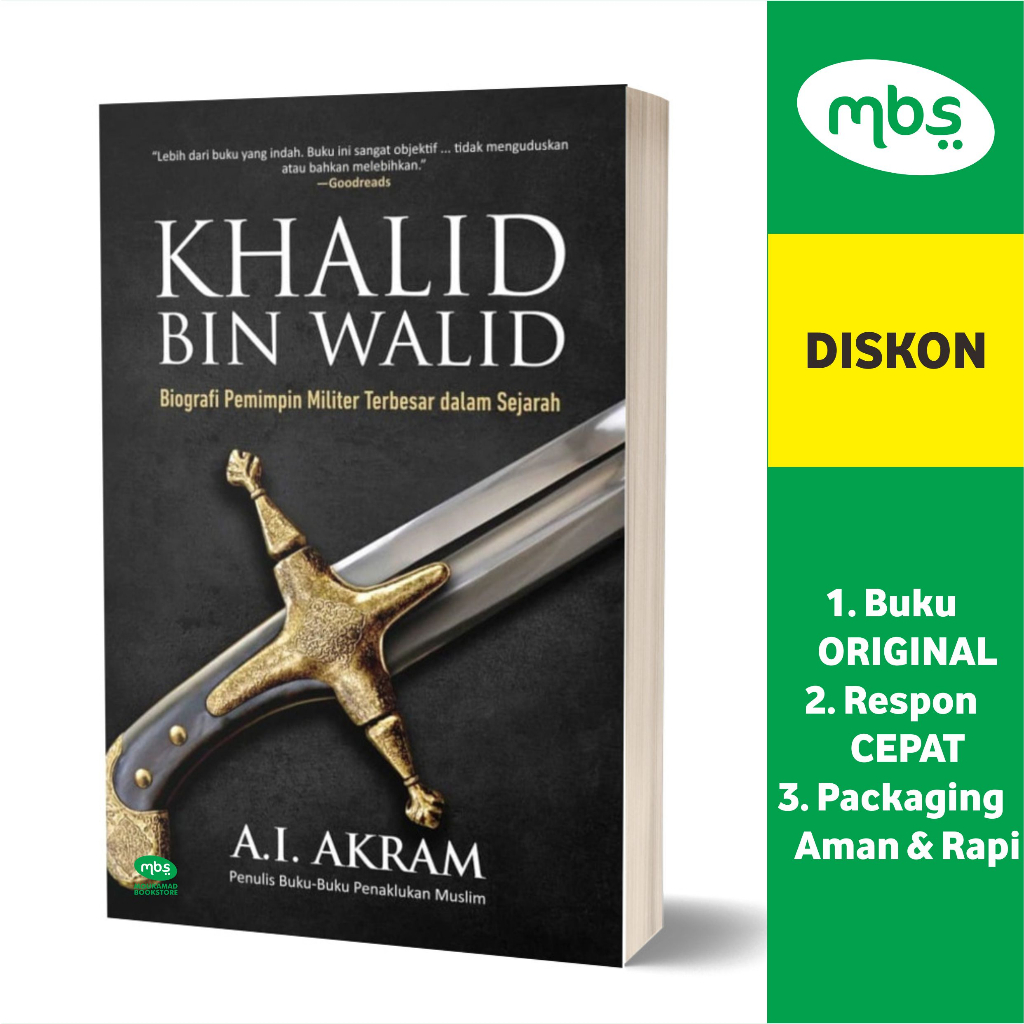 Jual BUKU KHALID BIN WALID - Biografi Pemimpin Militer Terbesar dalam Sejarah - A.I. Akram ...