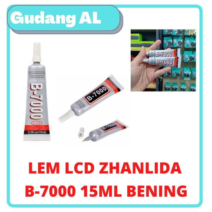 Jual LEM LCD B-7000 15 ML - LEM SERBAGUNA B-7000 15 ML BENING - LEM TOUCHSCREEN WARNA BENING ...