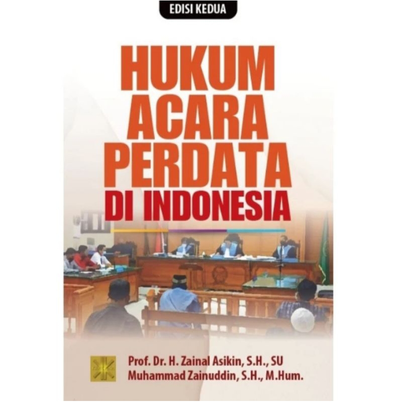Jual BUKU ORIGINAL HUKUM ACARA PERDATA DI INDONESIA EDISI KEDUA ZAINAL ASIKIN PRENADA | Shopee ...