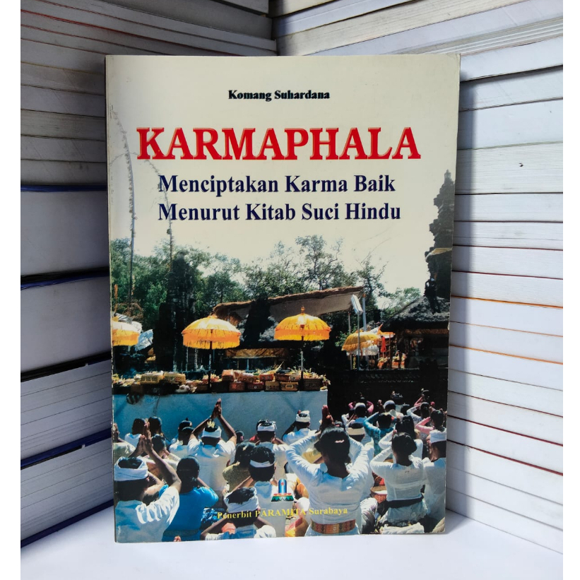 Jual Buku Karmaphala menciptakan karma baik menurut kitab suci veda ...