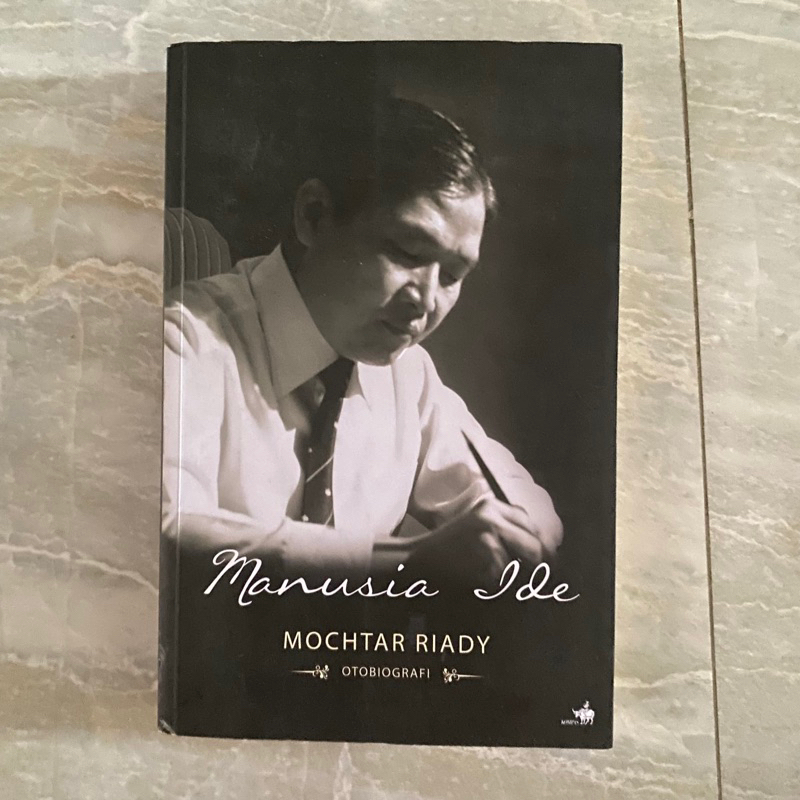 Jual Otobiografi Mochtar Riady Manusia Ide | Shopee Indonesia
