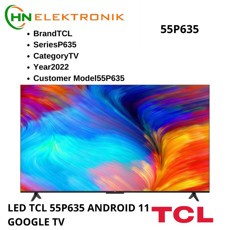 Jual LED TV 55 Inch 55P635 TCL ANDROID 11 GOOGLE TV | Shopee Indonesia