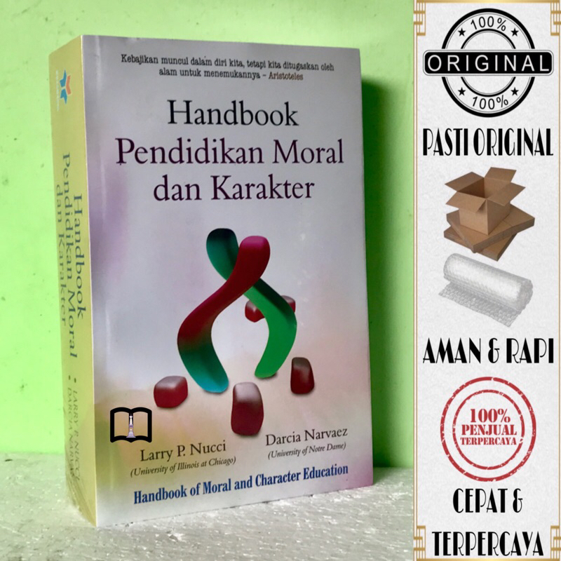 Jual Buku Handbook Pendidikan Moral Dan Karakter - Handbook Of Moral ...