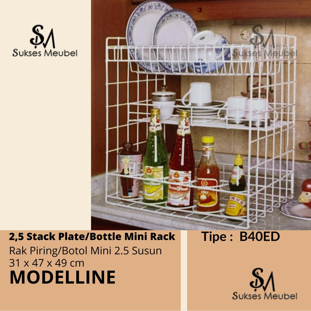 Jual B 40 ED - RAK MODELLINE / RAK PIRING & BOTOL MINI 2.5 SUSUN ...