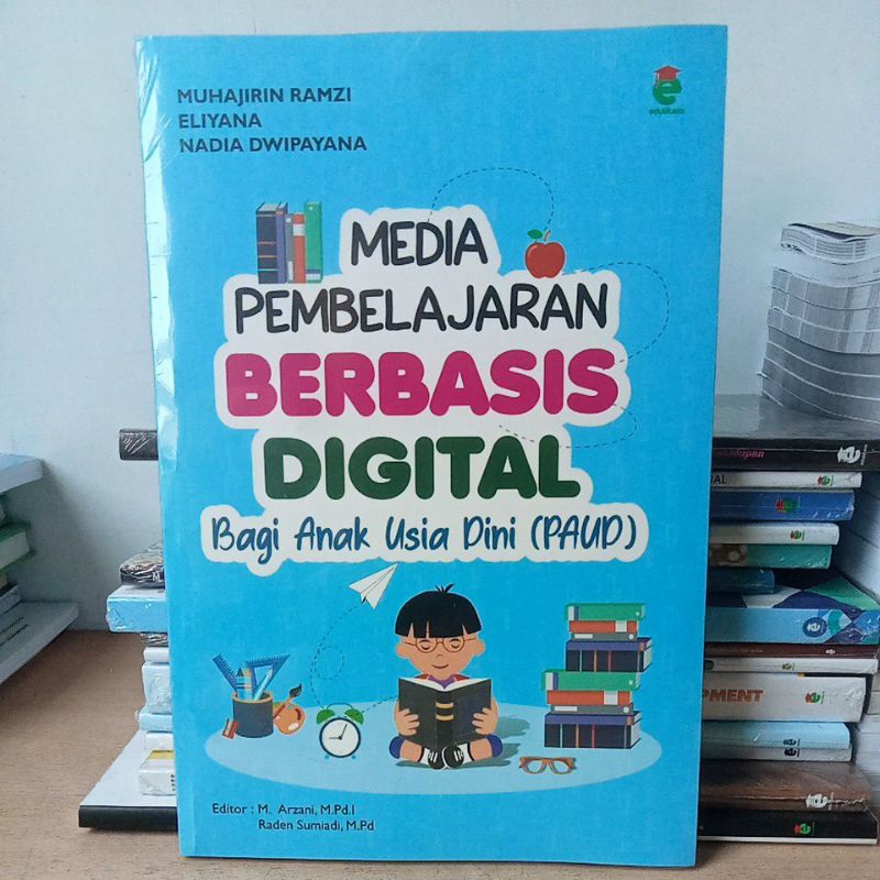 Jual Media Pembelajaran Berbasis Digital Bagi Anak Usia Dini ( Paud ) - Muhajirin Ramzi Dkk ...