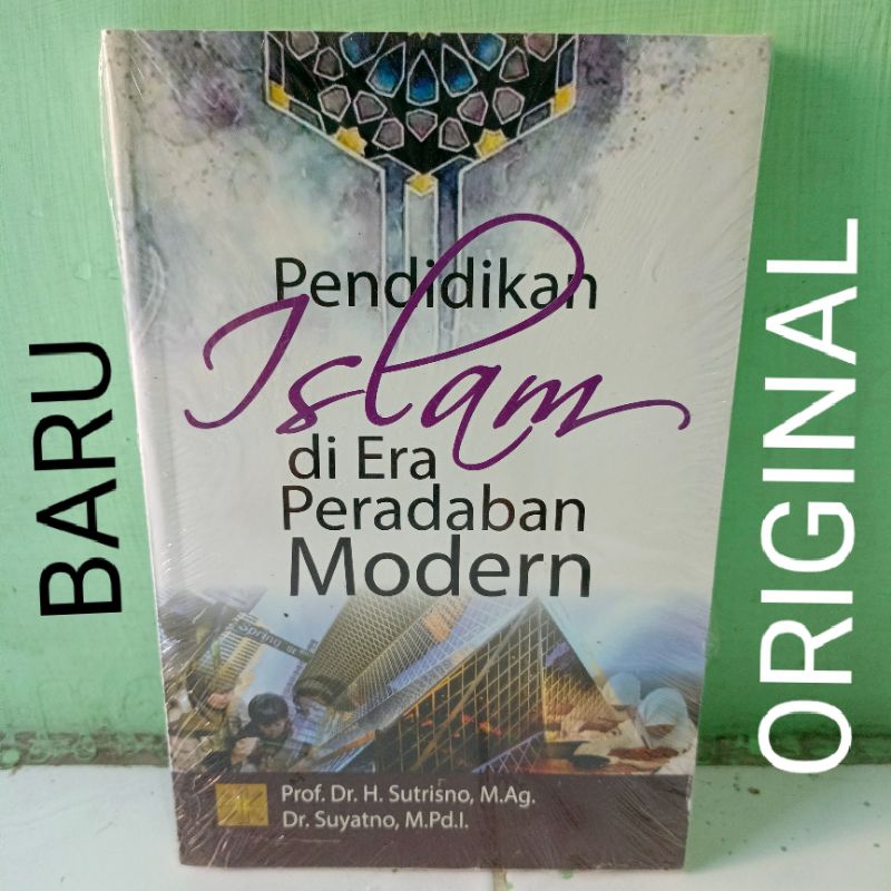Jual Buku Pendidikan Islam di Era Peradaban Modern Penerbit Kencana ...