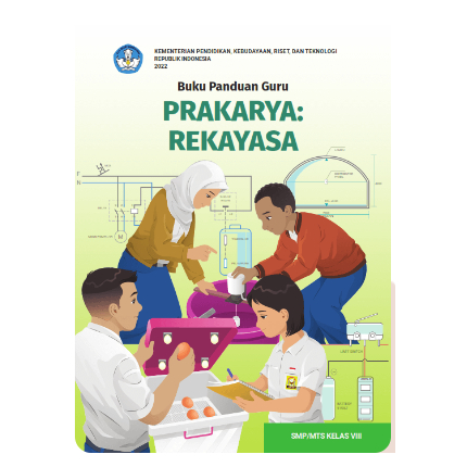 Jual buku PANDUAN GURU Prakarya: REKAYASA kelas 8 SMP/MTS kurikulum merdeka | Shopee Indonesia