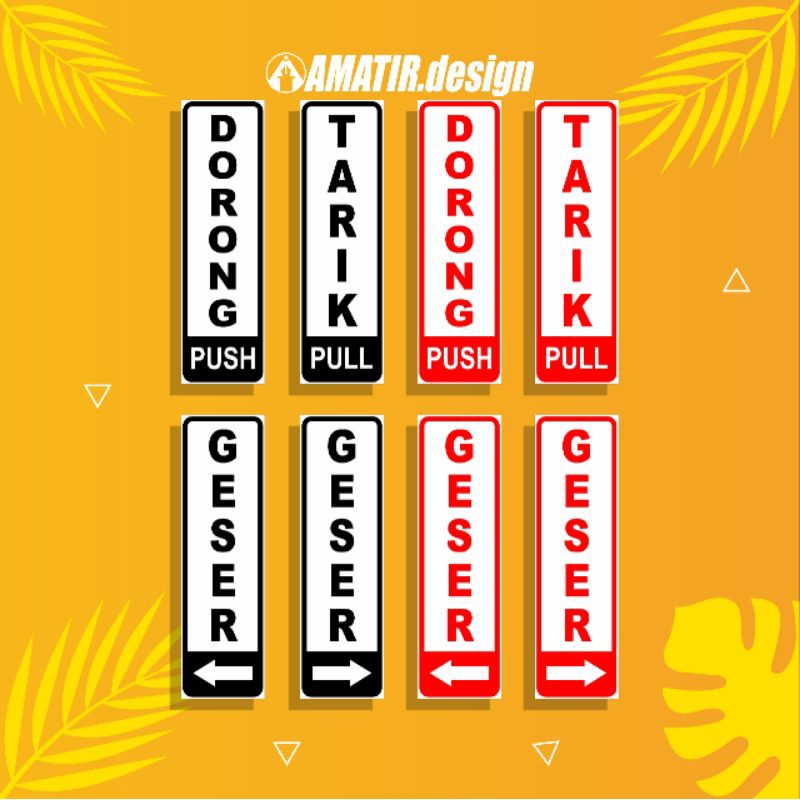 Jual STIKER PINTU GESER, TARIK DAN DORONG (Bahan vinyl + laminasi ...