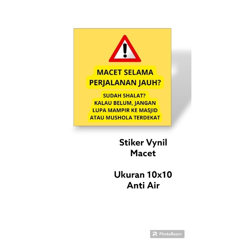 Jual Stiker Vynil Pengingat Shalat Saat Macet Di Jalan Yuk Mampir ...