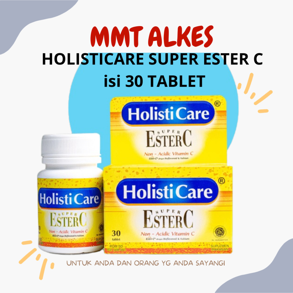 Jual HOLISTICARE SUPER ESTER C 1 BOTOL 30 TABLET | Shopee Indonesia