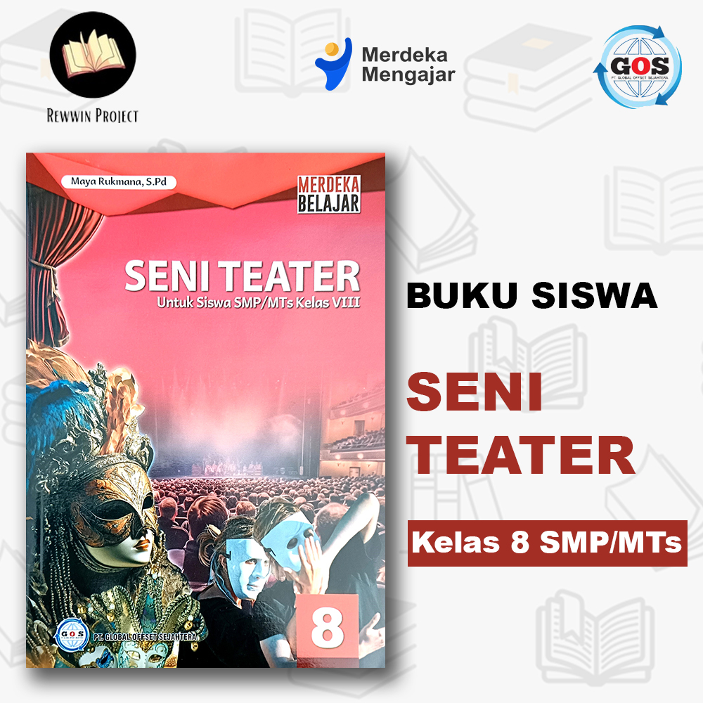 Jual Buku Siswa SENI TEATER Kelas 8 SMP/MTS Kurikulum Merdeka / Penerbit GOS | Shopee Indonesia