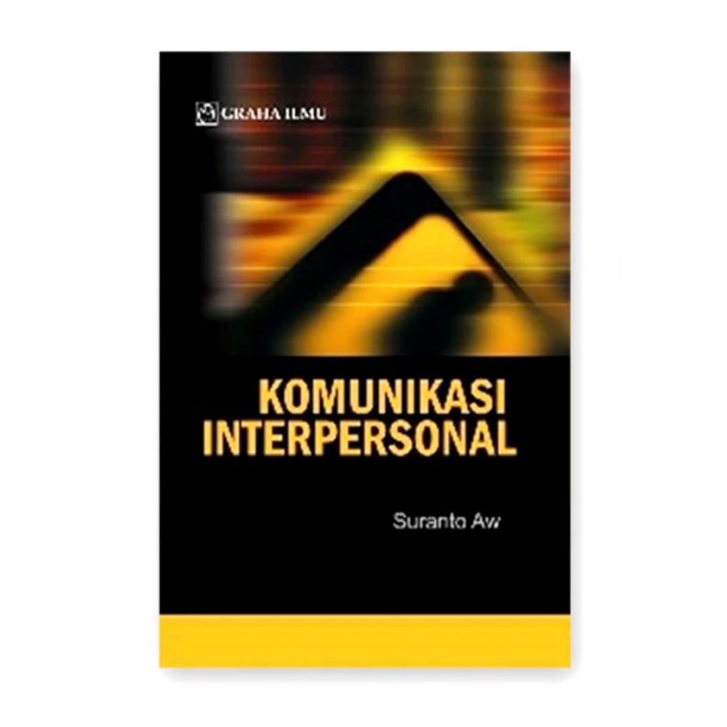 Jual BUKU KOMUNIKASI INTERPERSONAL SURANTO AW | Shopee Indonesia