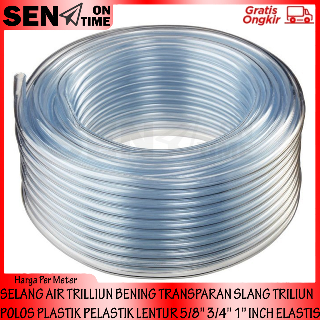 Jual SELANG AIR TRILLIUN BENING TRANSPARAN 5/8" 3/4" 1" INCH SLANG ...