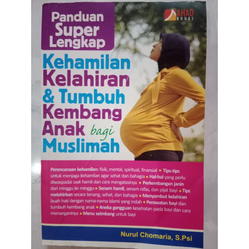 Jual Panduan Super Lengkap Kehamilan Kelahiran & Tumbuh Kembang Anak Bagi Muslimah Original ...