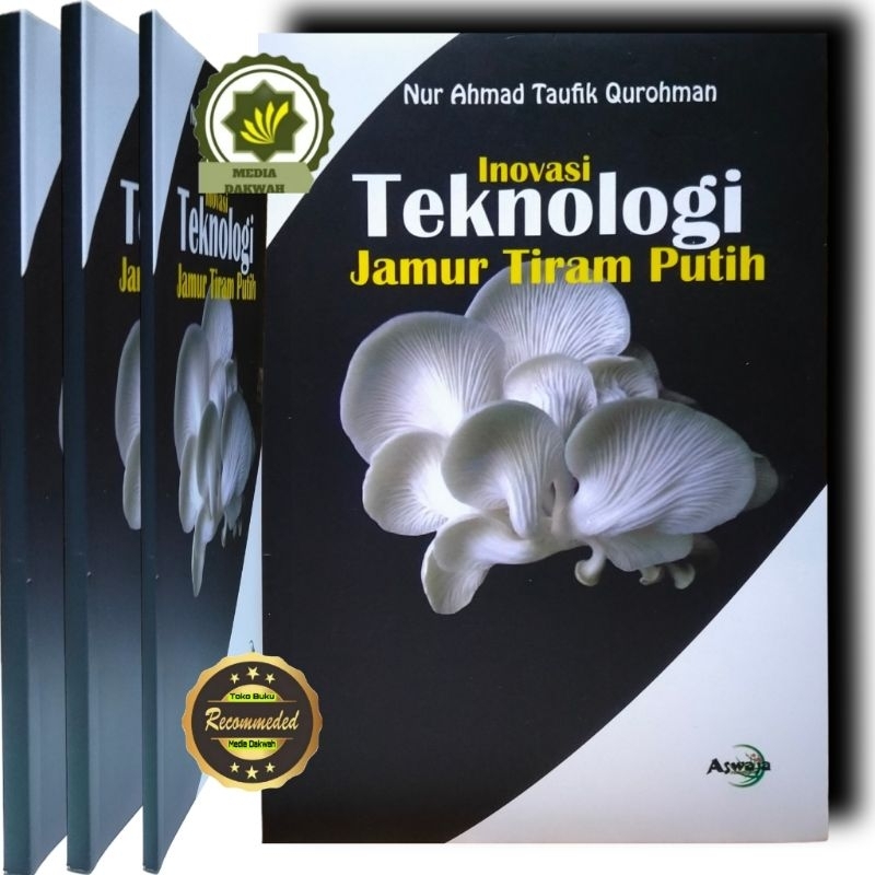 Jual Buku INOVASI TEKNOLOGI JAMUR TIRAM Putih Panduan Petunjuk Budidaya JAMUR Tiram Prospek ...