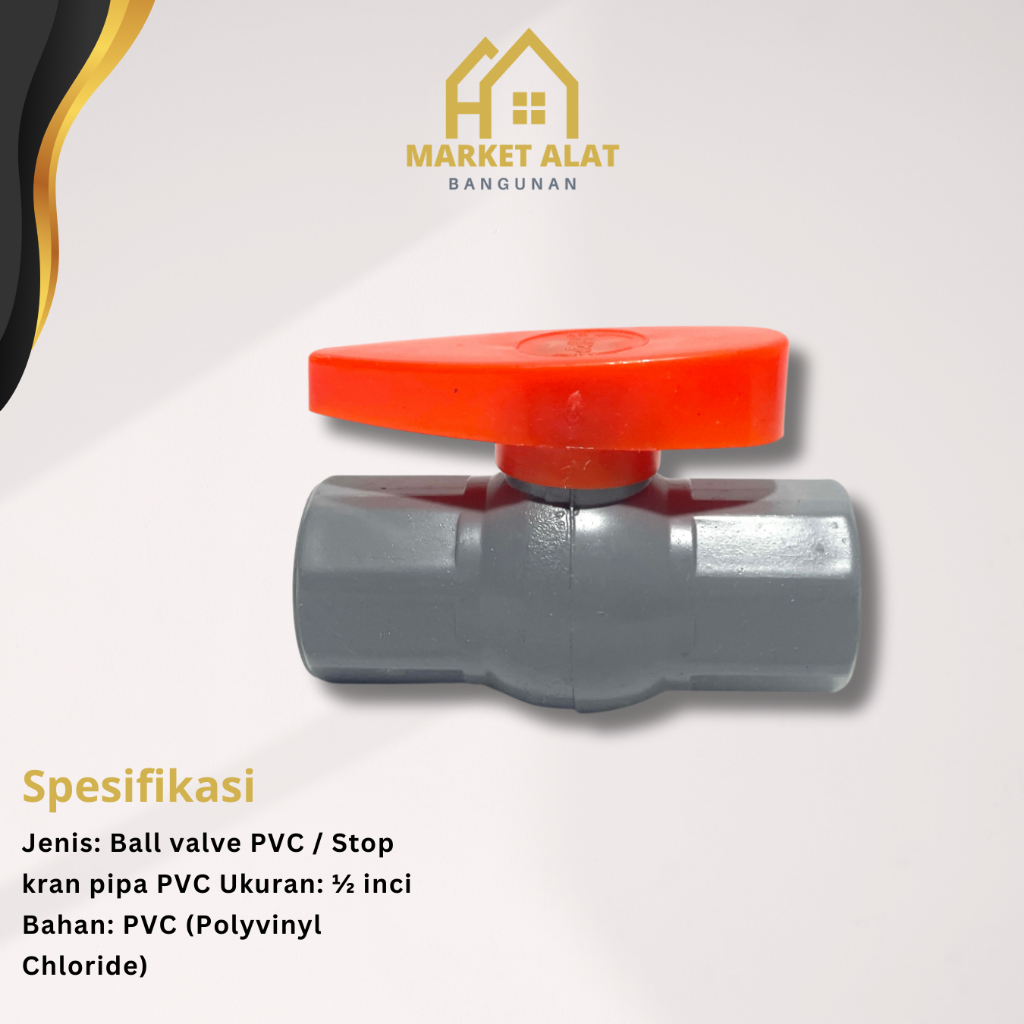 Jual Ball Valve 1/2 Inci PVC HPP / Stop Kran Pipa Ballvalve PVC 1/2” HPP / Stop Keran 1/2 Inch ...