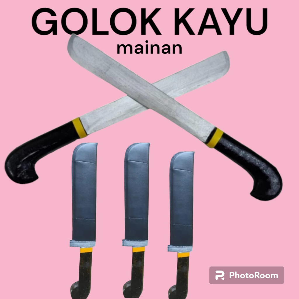Jual GOLOK MAINAN GOLOK KAYU GOLOK PENCAKK SILAT GOLOK ADAT BETAWI GOLOK GOLOKAN GOLOK MAINAN ...