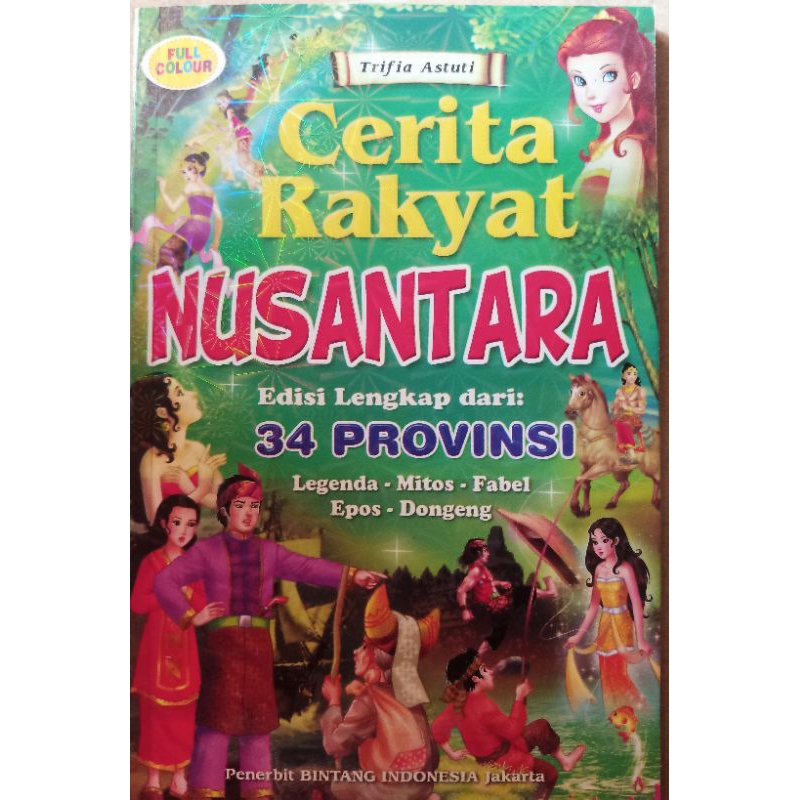 Jual Buku cerita rakyat Nusantara ( legenda, mitos, fabel,epos, dongeng ...